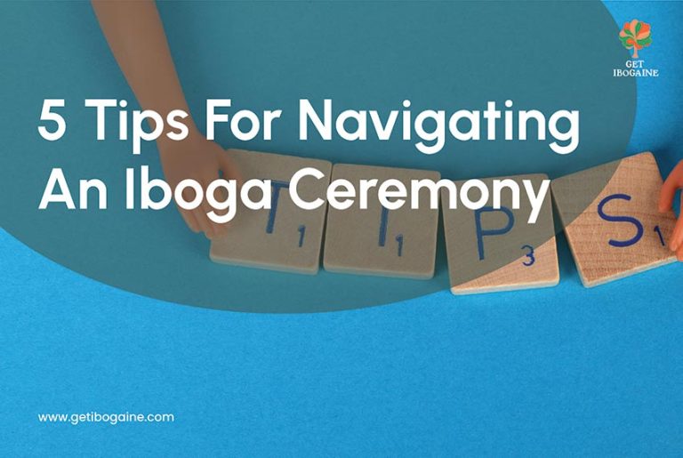 5 Tips To Enhance Your Iboga Ceremony Experience In 2026